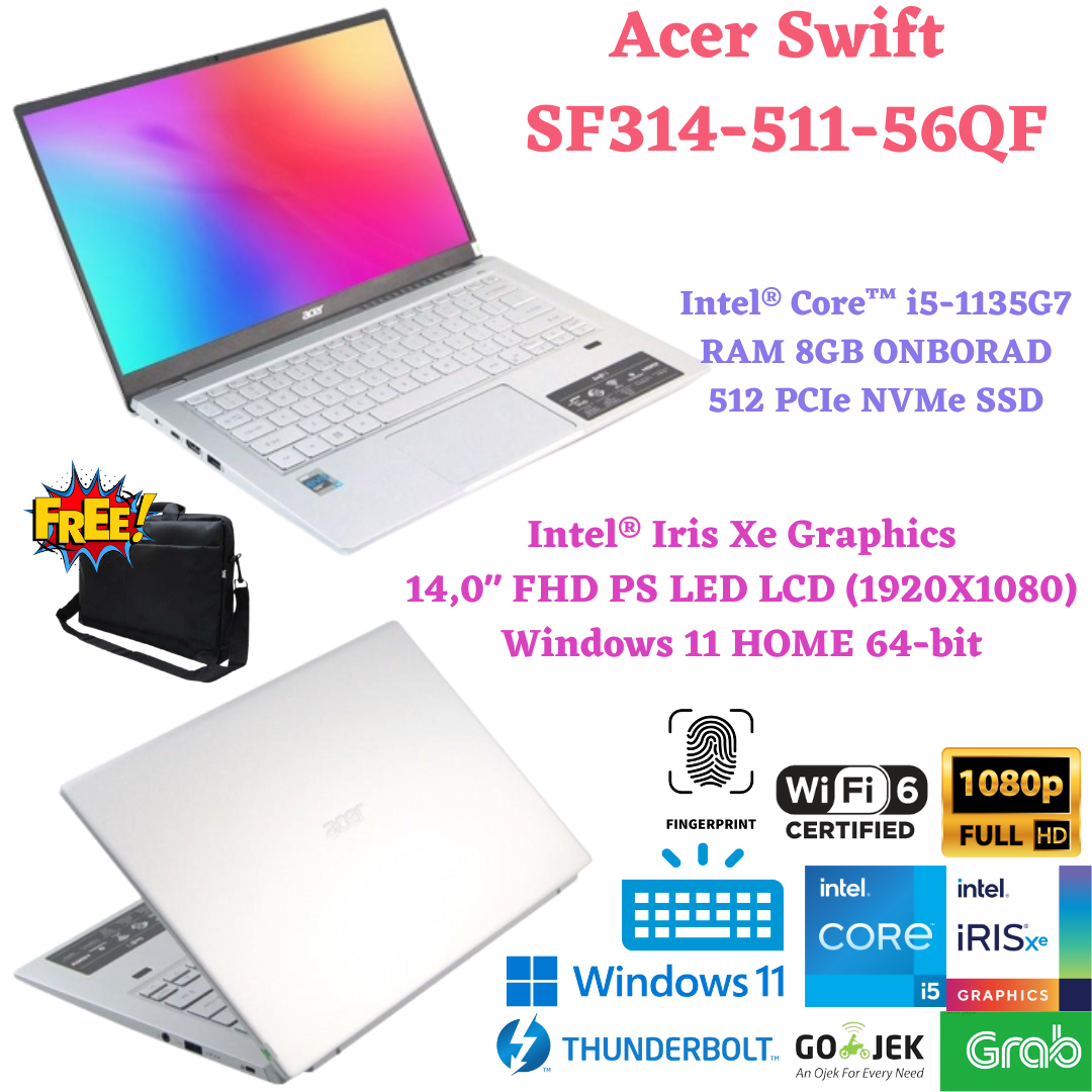 Laptop Acer Swift 3 Sf314 511 56qf Core I5 Ram 8gb Ssd 512gb Intel Iris