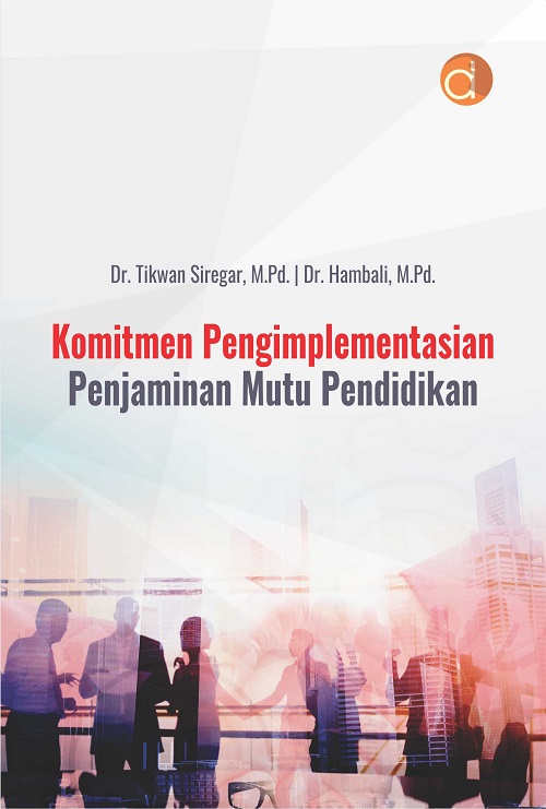 Buku Komitmen Pengimplementasian Penjaminan Mutu Pendidikan - BUKU PENDIDIKAN | Lazada Indonesia