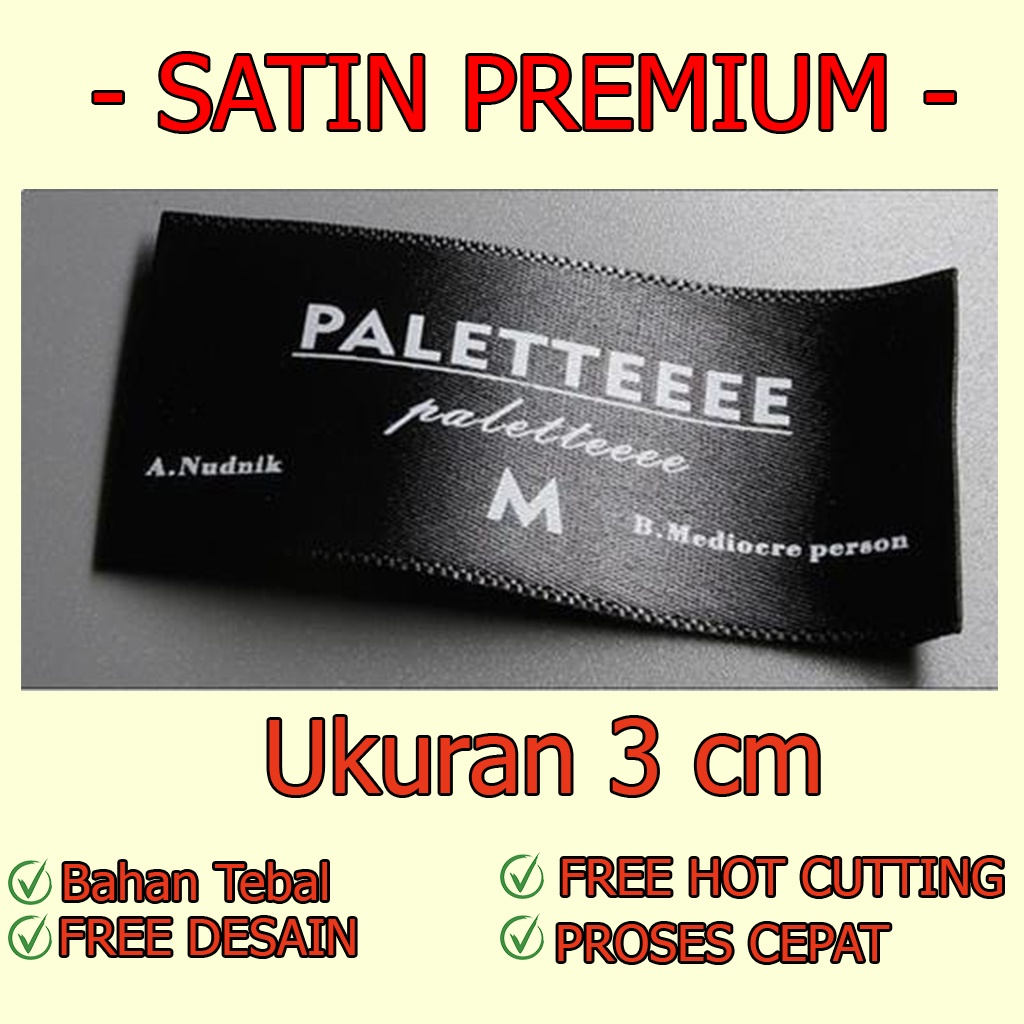 LABEL BAJU PREMIUM 3 CM/ LABEL KERUDUNG / LABEL SATIN CUSTOM / LABEL baju / Label Kerah | Lazada ...