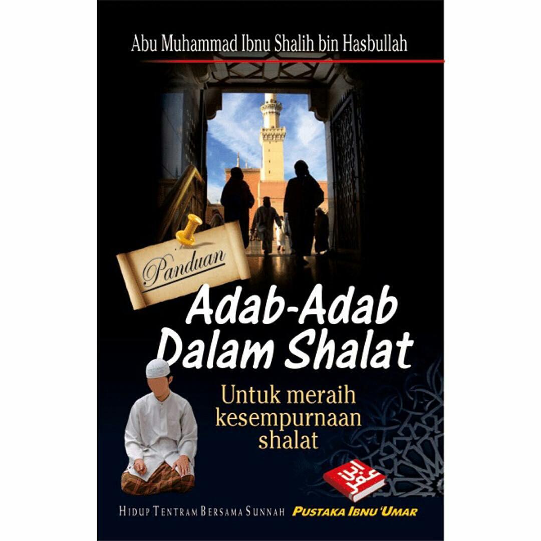 Panduan Adab-adab Dalam Shalat | Lazada Indonesia
