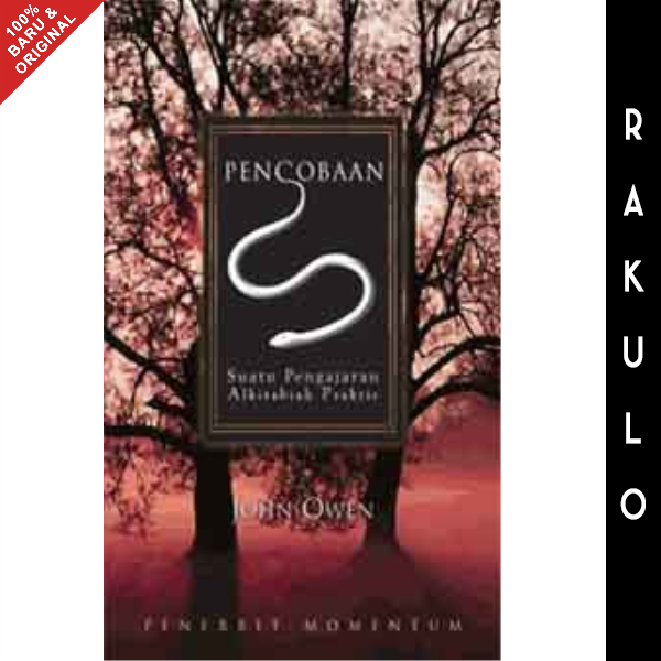 Buku Pencobaan: Suatu Pengajaran Alkitabiah Praktis - John Owen ...