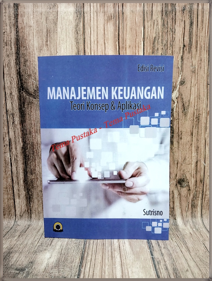 Buku Manajemen keuangan teori konsep & aplikasi Edisi revisi Sutrisno | Lazada Indonesia