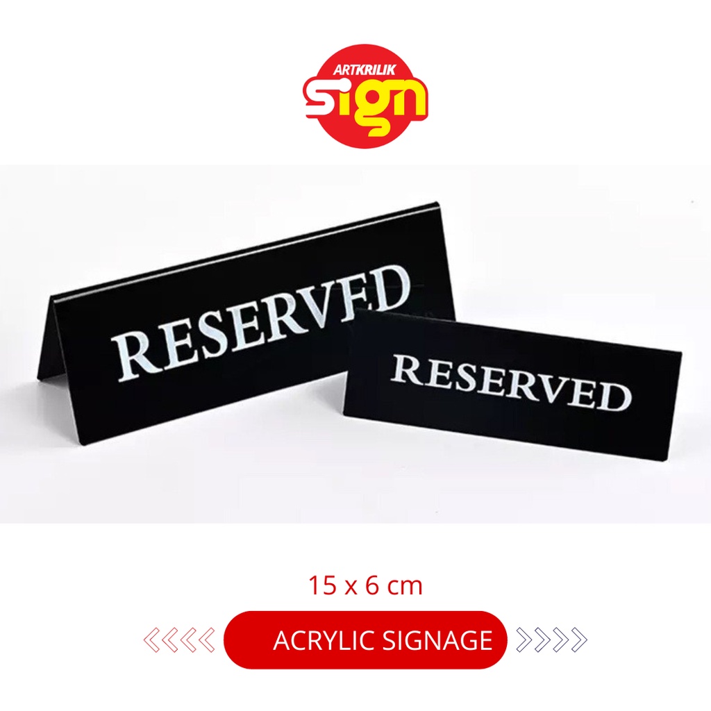 PAPAN TANDA RESERVED AKRILIK RESERVED PAPAN MEJA RESERVED | Lazada ...