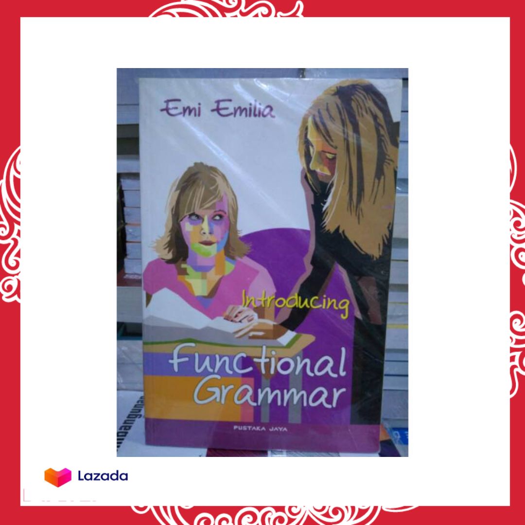 BUKU INTRODUCING FUNCTIONAL GRAMMAR | Lazada Indonesia BUKU INTRODUCING FUNCTIONAL GRAMMAR | Lazada Indonesia