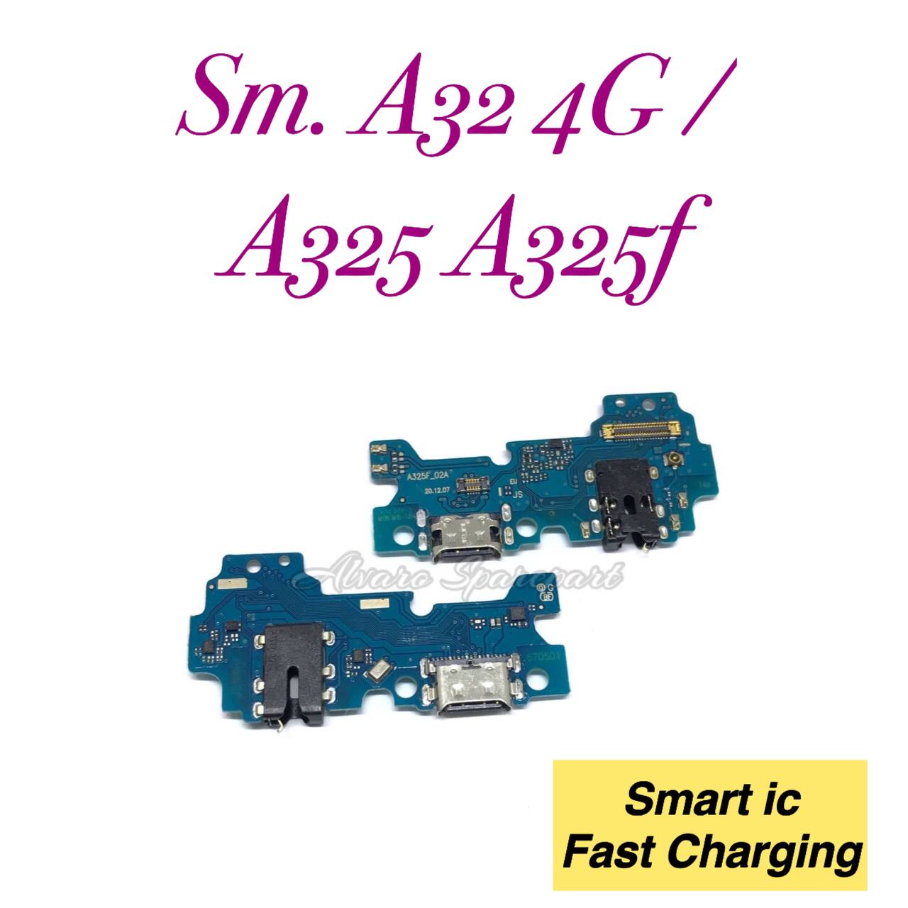 PCB SAMSUNG A32 4G & A32 5G - A325 A325F A326 A326B - PAPAN KONEKTOR ...