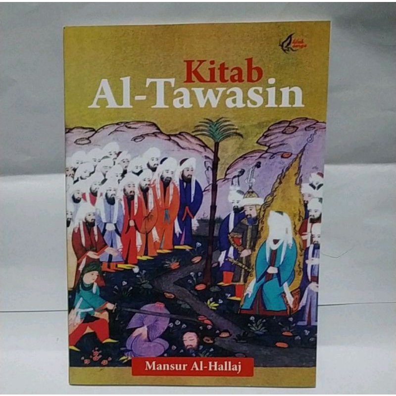 KITAB AL TAWASIN - Mansur Al Hallaj | Lazada Indonesia