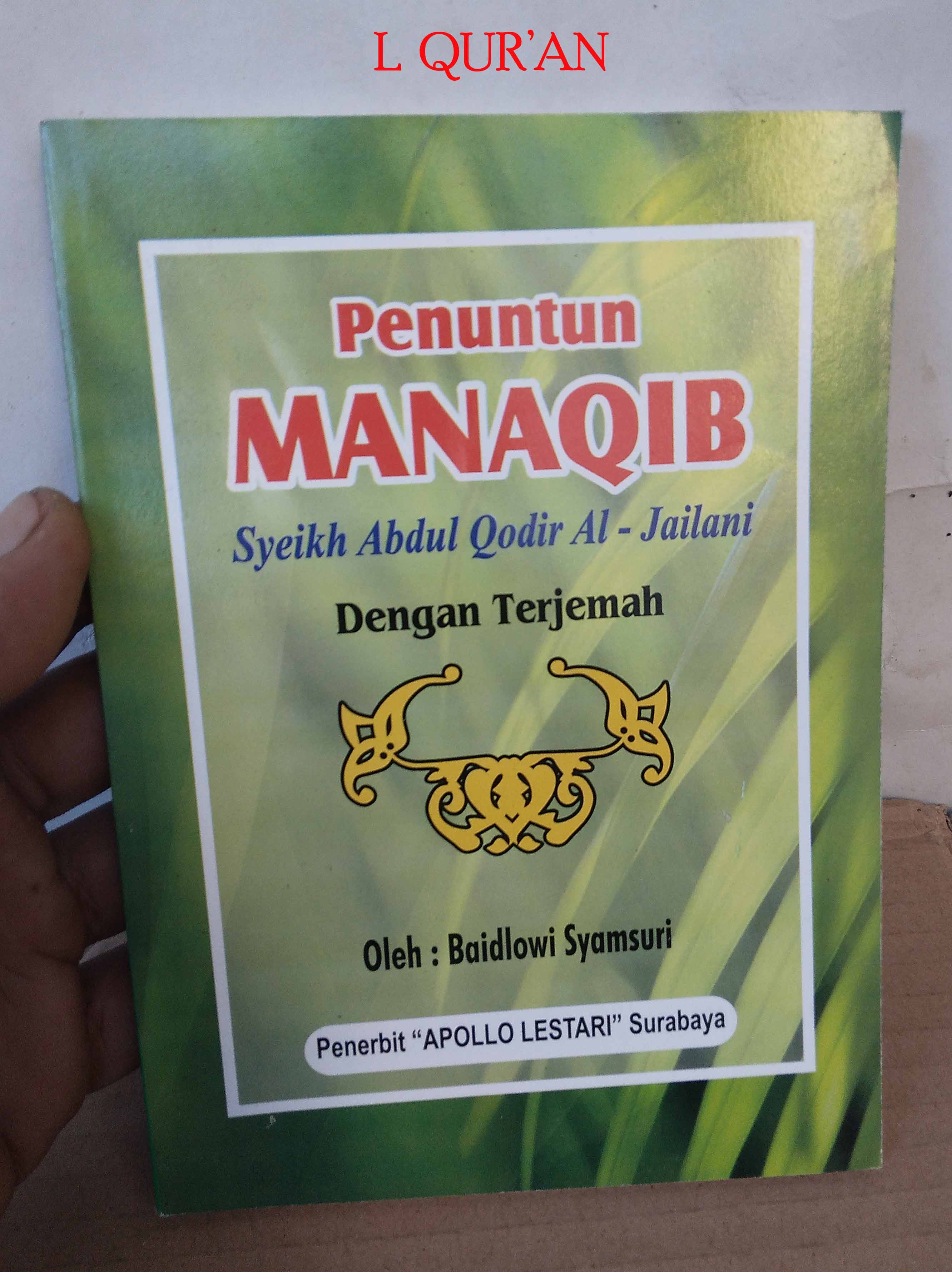 Buku Manakib | Penuntun Manaqib Syeikh Abdul Qodir Al Jailani Dengan ...