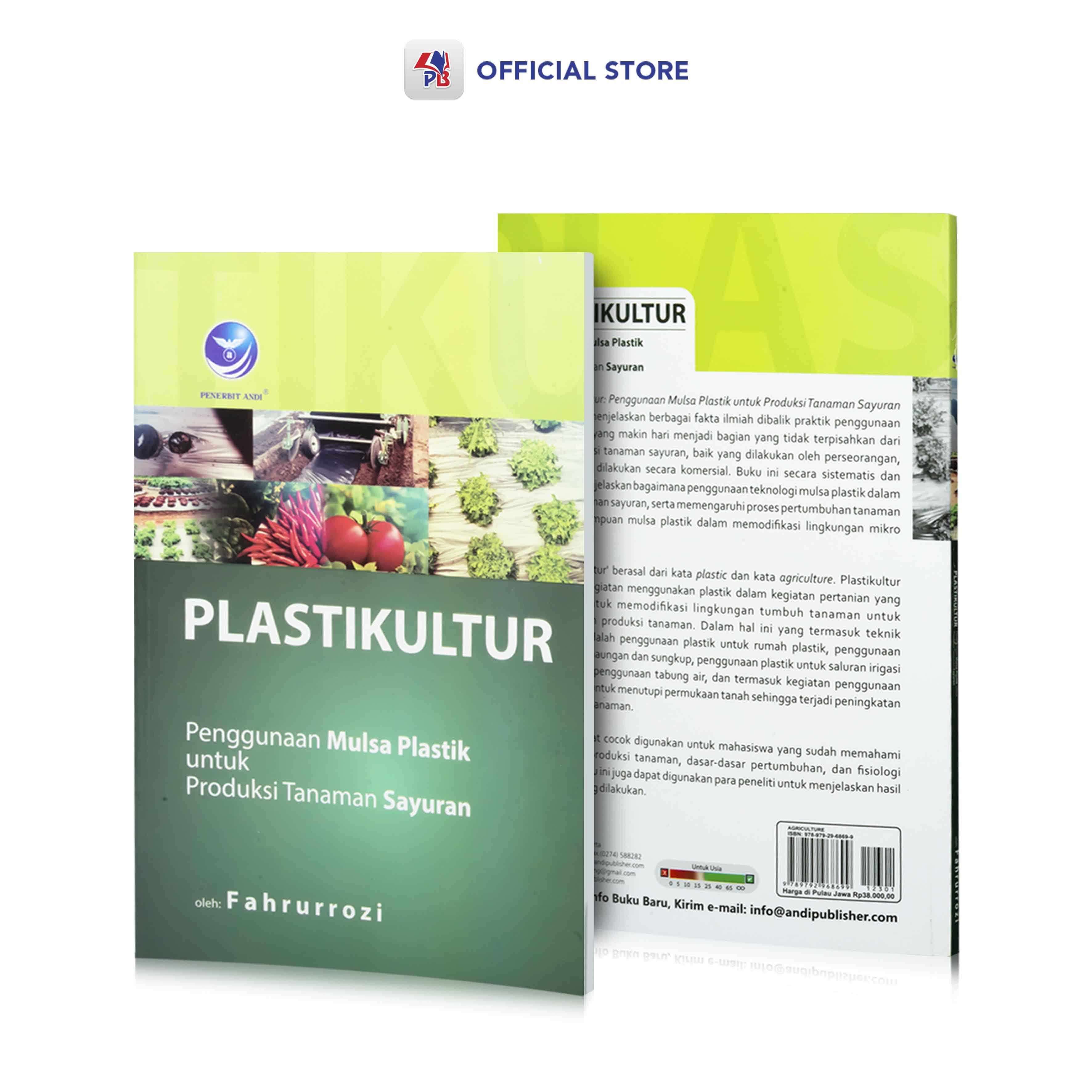 Buku Plastikultur Penggunaan Mulsa Plastik untuk Produksi Tanaman ...