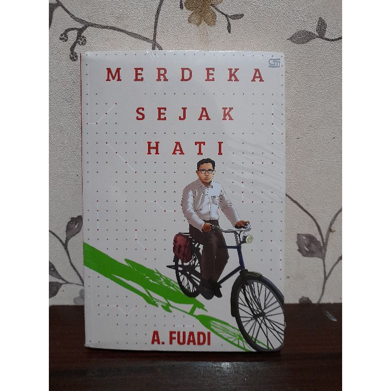 NOVEL MERDEKA SEJAK HATI A. FUADI BUKU ORIGINAL | Lazada Indonesia