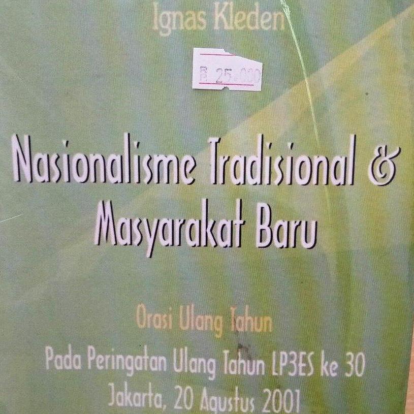 Nasionalisme Tradisional Dan Masyarakat Baru - Ignas Kleden | Lazada ...