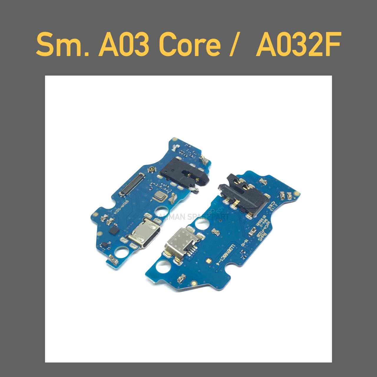 PCB SAMSUNG A03 CORE / A032 A032F SMART IC FAST CHARGING - PAPAN ...