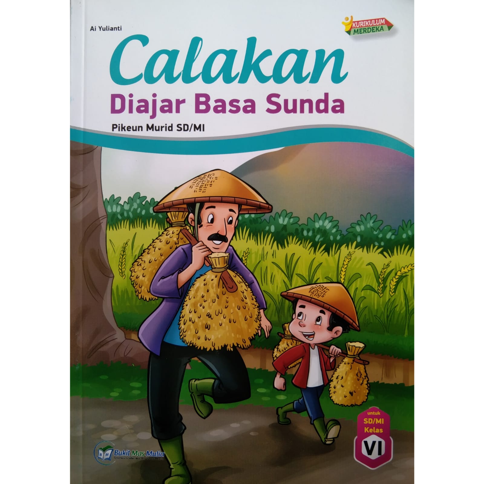 Buku Bahasa Sunda Kelas 6 SD Calakan Diajar Basa Sunda Kurikulum ...