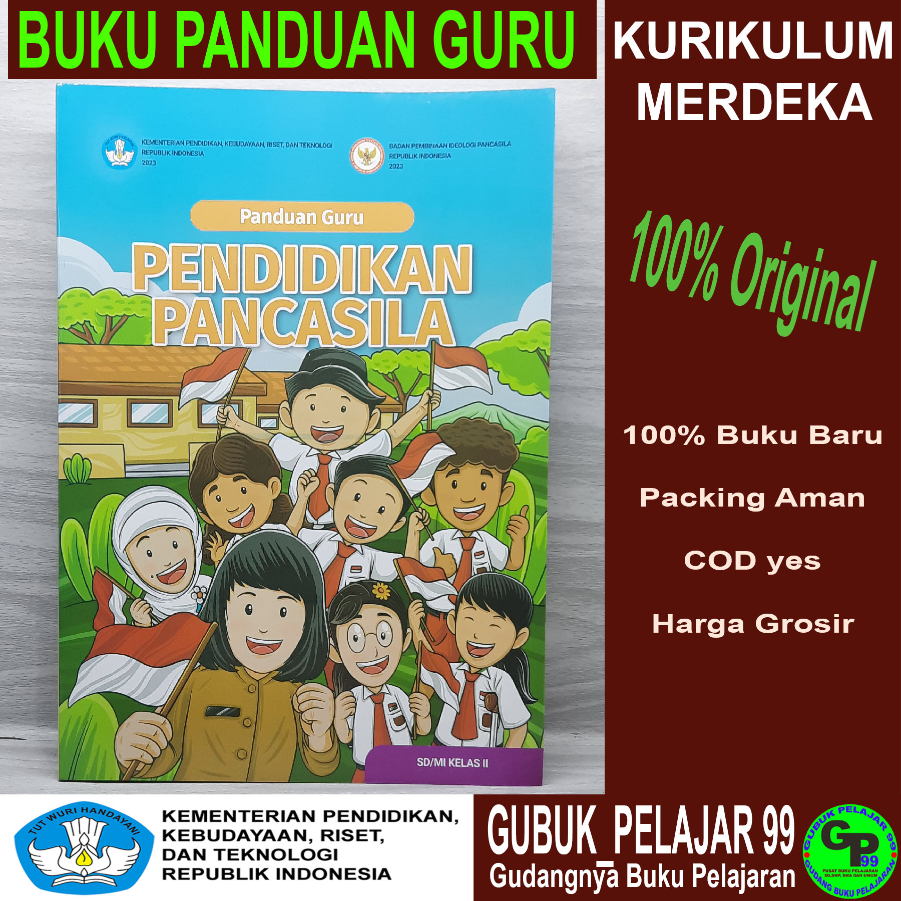 BUKU PANDUAN GURU PENDIDIKAN PANCASILA Untuk SD/MI Kelas 2 Kurikulum MERDEKA Kemdikbudristek ...
