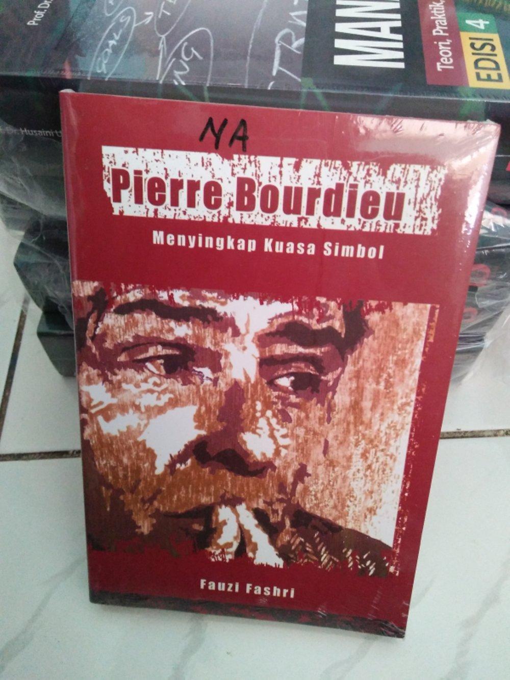 Buku Pierre Bourdieu Menyingkap Kuasa Simbol - Fauzi Fashri | Lazada Indonesia