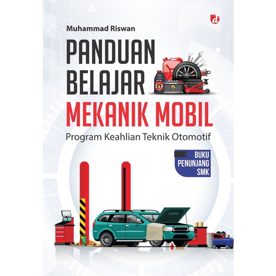 Panduan Belajar Mekanik Mobil - DIVA Press | Lazada Indonesia Panduan Belajar Mekanik Mobil - DIVA Press | Lazada Indonesia