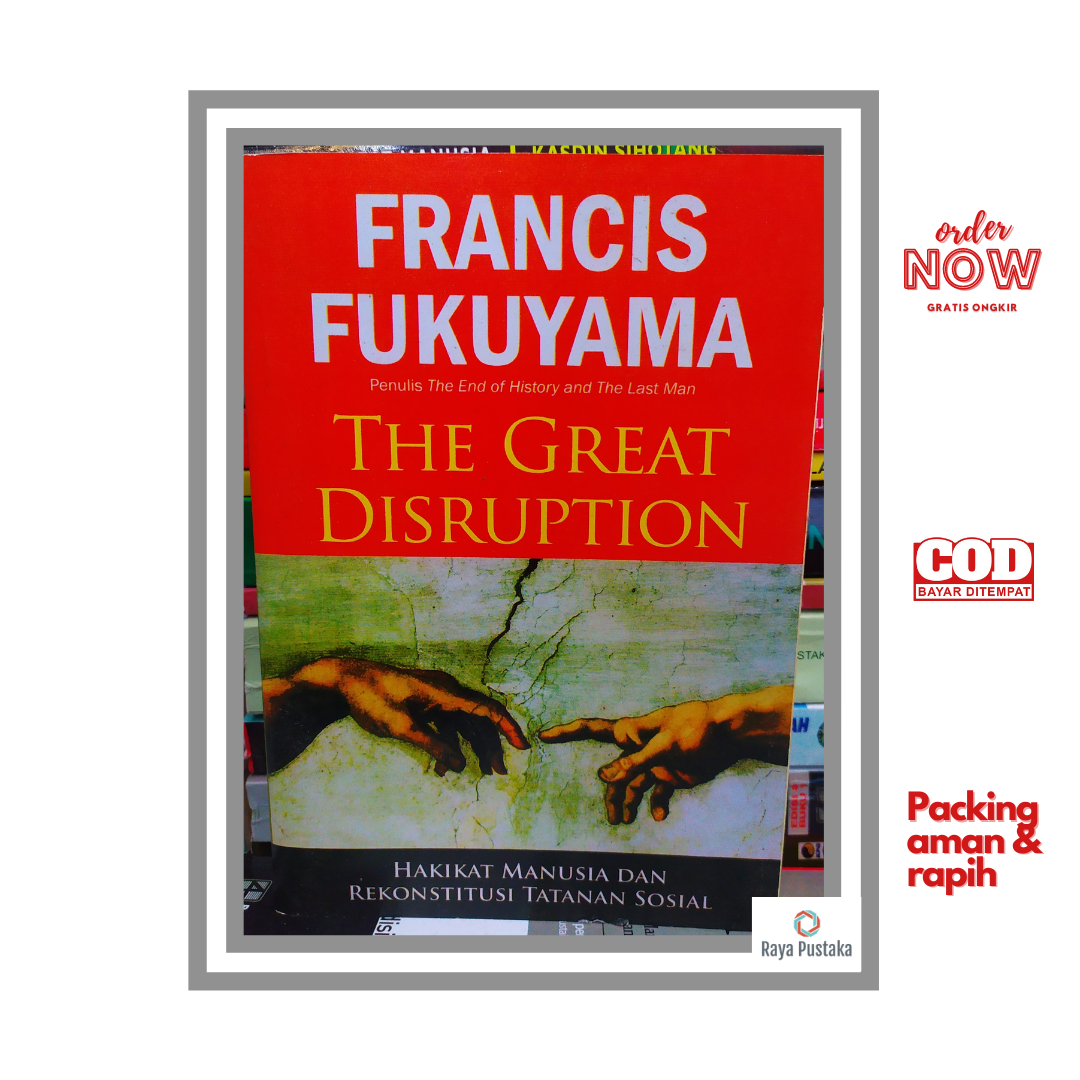 [Bisa COD] Buku The Great Disruption - Hakikat Manusia dan Rekontitusi ...