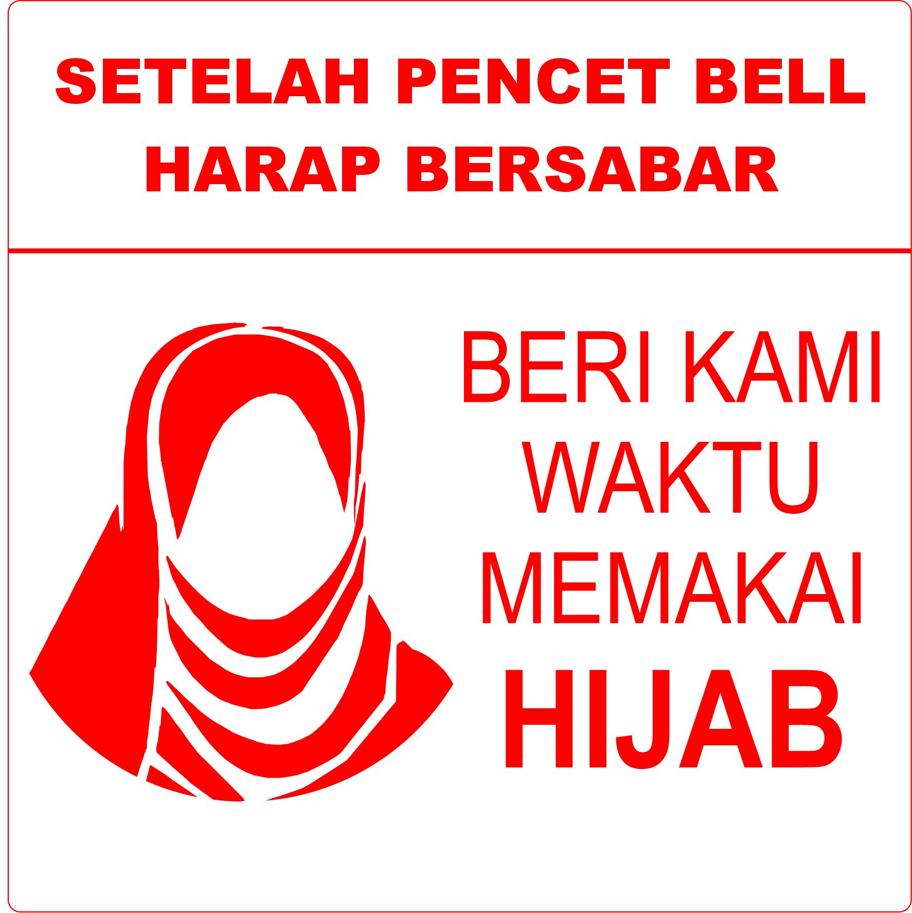 SIGN BOARD Setelah Pencet Bell Harap Bersabar Bahan Akrilik Indor Atau ...