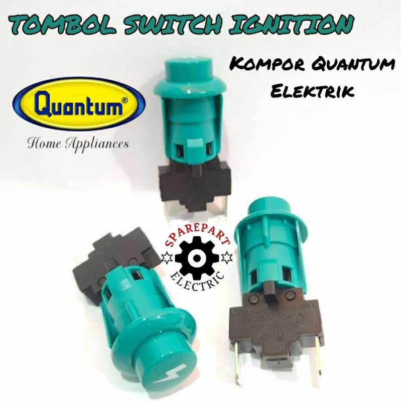 TOMBOL SWITCH KNOP IGNITION KOMPOR GAS QUANTUM ELEKTRIK - SWITCH ...