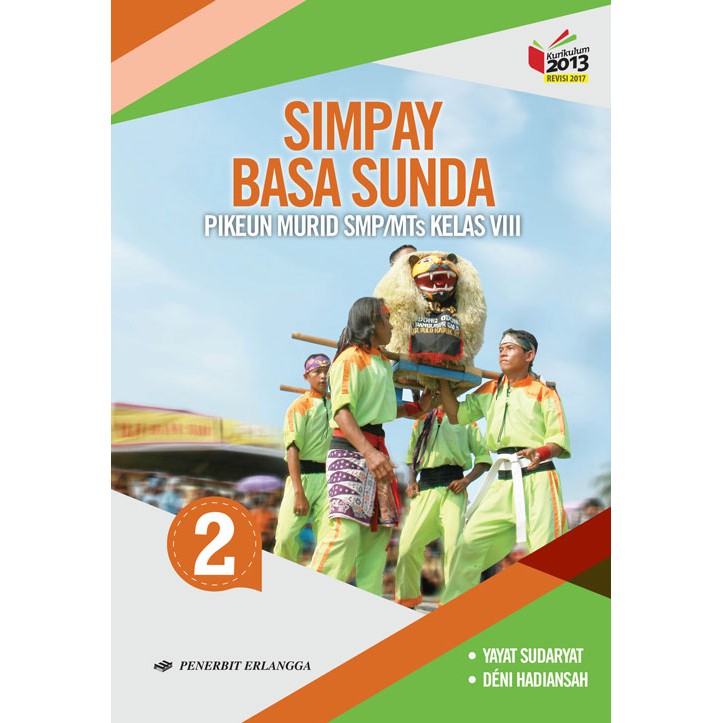 Buku Simpay Basa Sunda Pikeun Murid SMP Kelas VIII Yayat Sudaryat ...