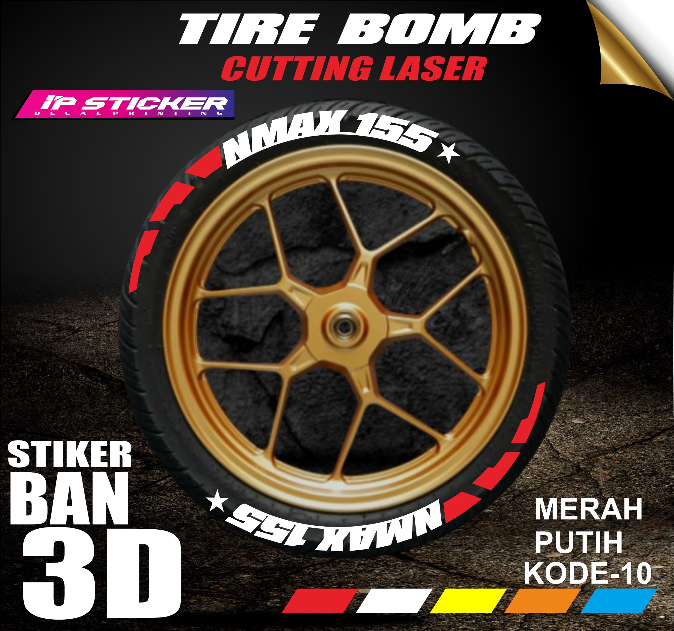 Sticker Ban / Font Ban / Tire Bomb / 3D stiker ban ( NMAX 155 ) IP ...
