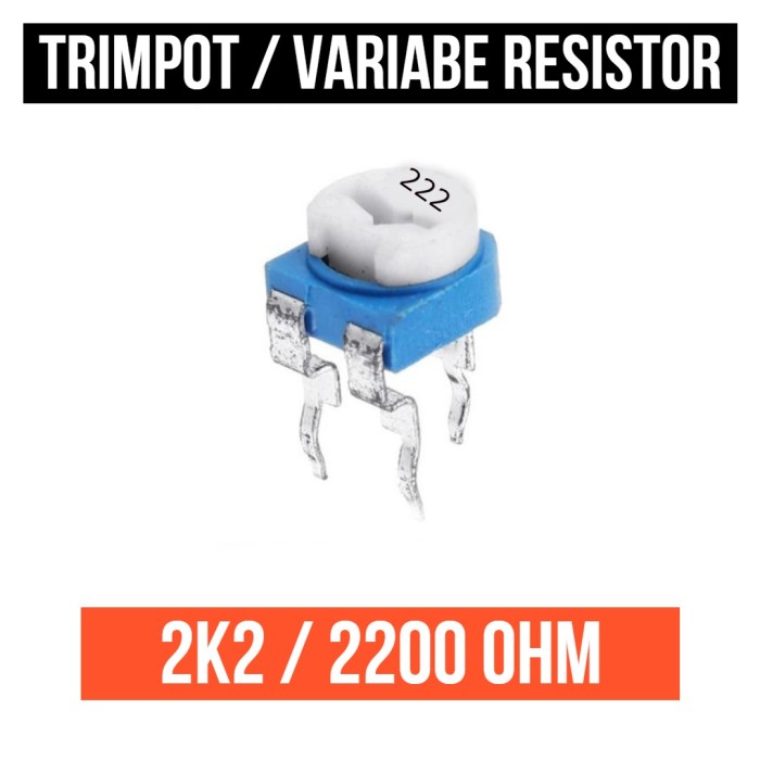 Resistor Trimpot 2k2 222 Kilo Ohm Trimmer Potensiometer 2200 Variable ...