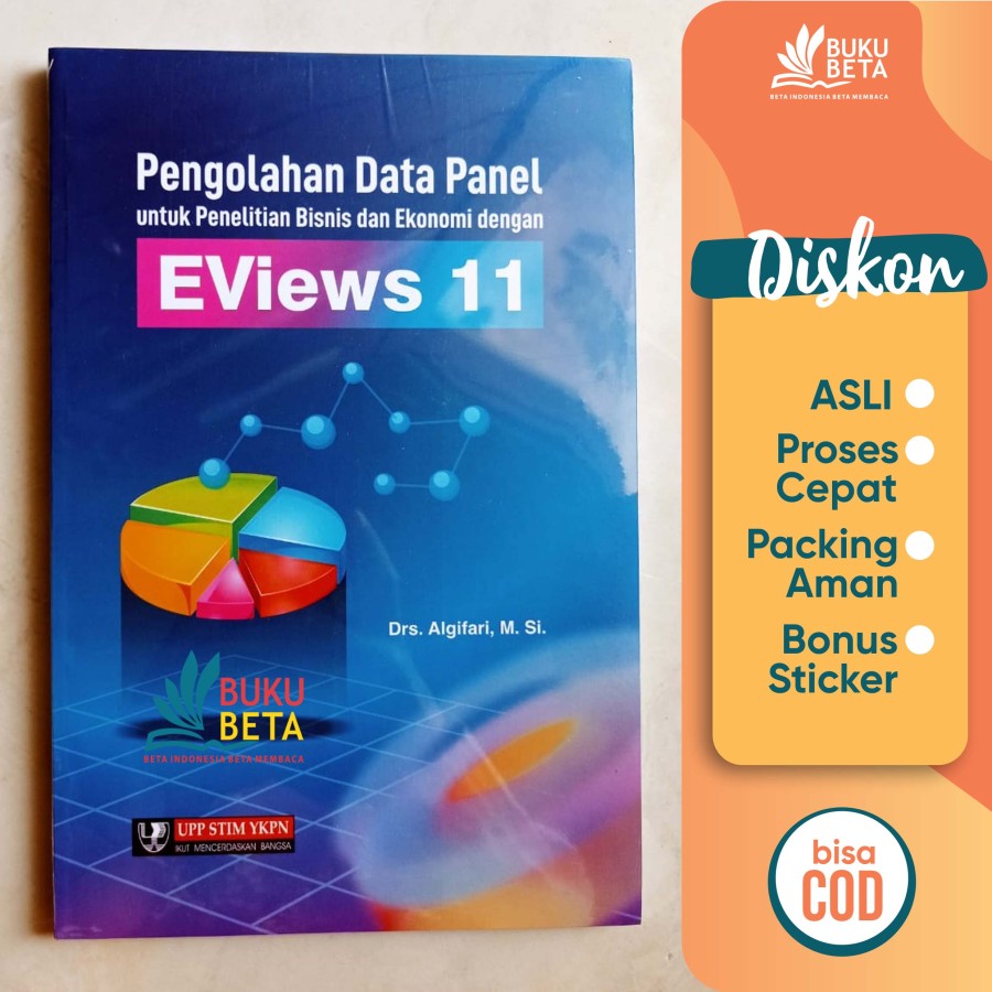 Buku Beta - Pengolahan Data Panel Untuk Penelitian Dengan EViews 11 - Algifari | Lazada Indonesia