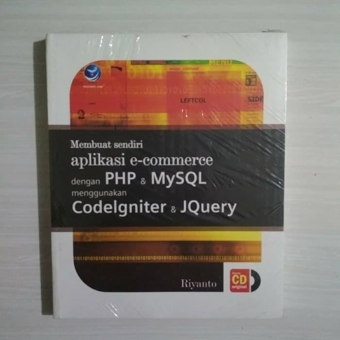 Membuat Sendiri Aplikasi E-Commerce dengan PHP & MySQL Menggunakan CI ...