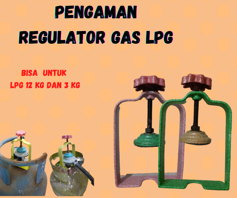 Alat Pengaman Regulator Gas LPG - Hemat Gas & Mencegah Kebakaran ...