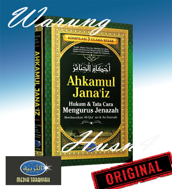 Buku Ahkamul Janaiz Panduan Lengkap Mengurus Jenazah | Lazada Indonesia