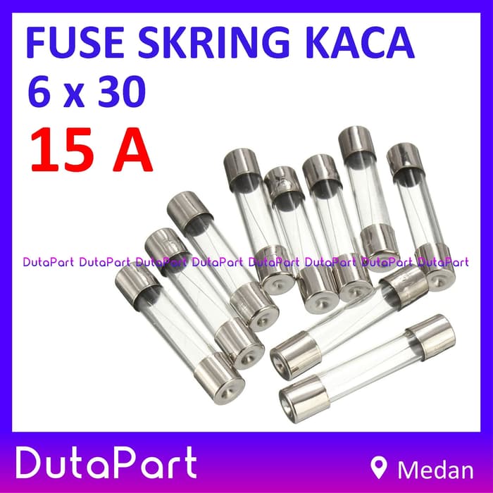 100 PCS Skring Fuse Kaca 15A Uk. 6x30 mm 250VAC Sekring Sekering 15 A ...