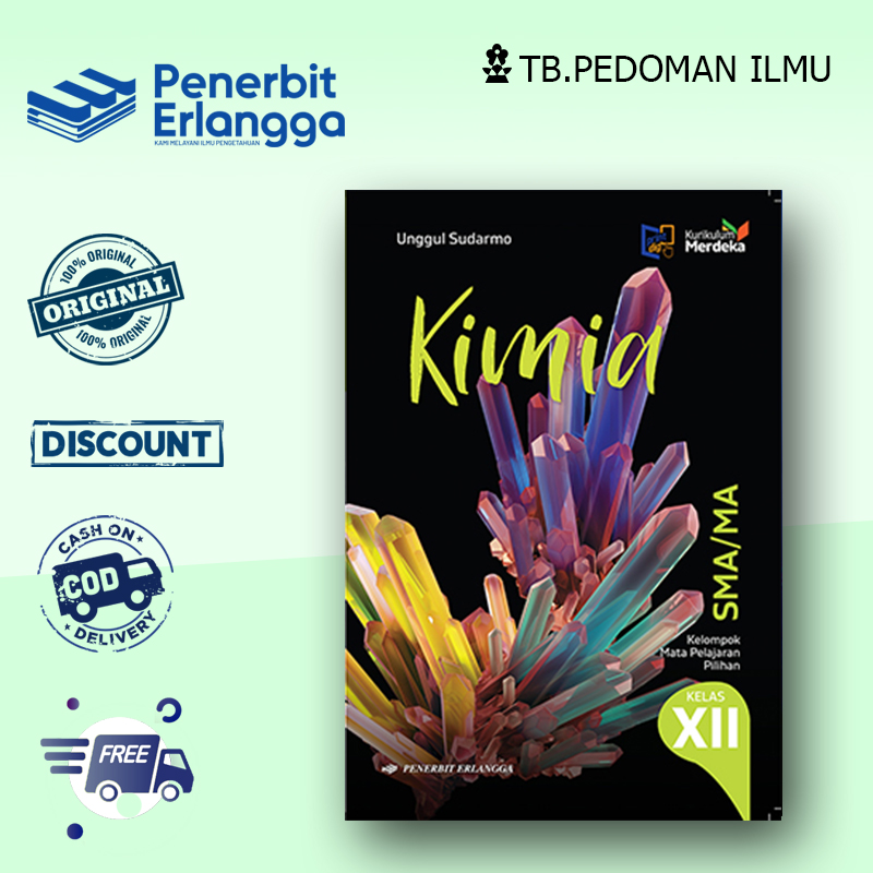 Kimia Kelas 3 SMA Kurikulum Merdeka Unggul Sudarmo Erlangga | Lazada Indonesia