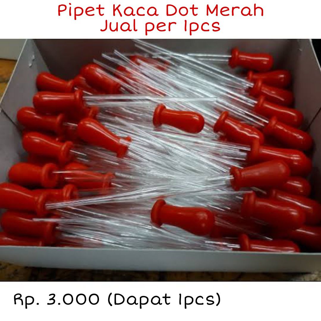 Pipet Kaca Dot Merah 9cm / Pipet / Pipet Tetes 9cm / Pipet Kaca / Pipet ...