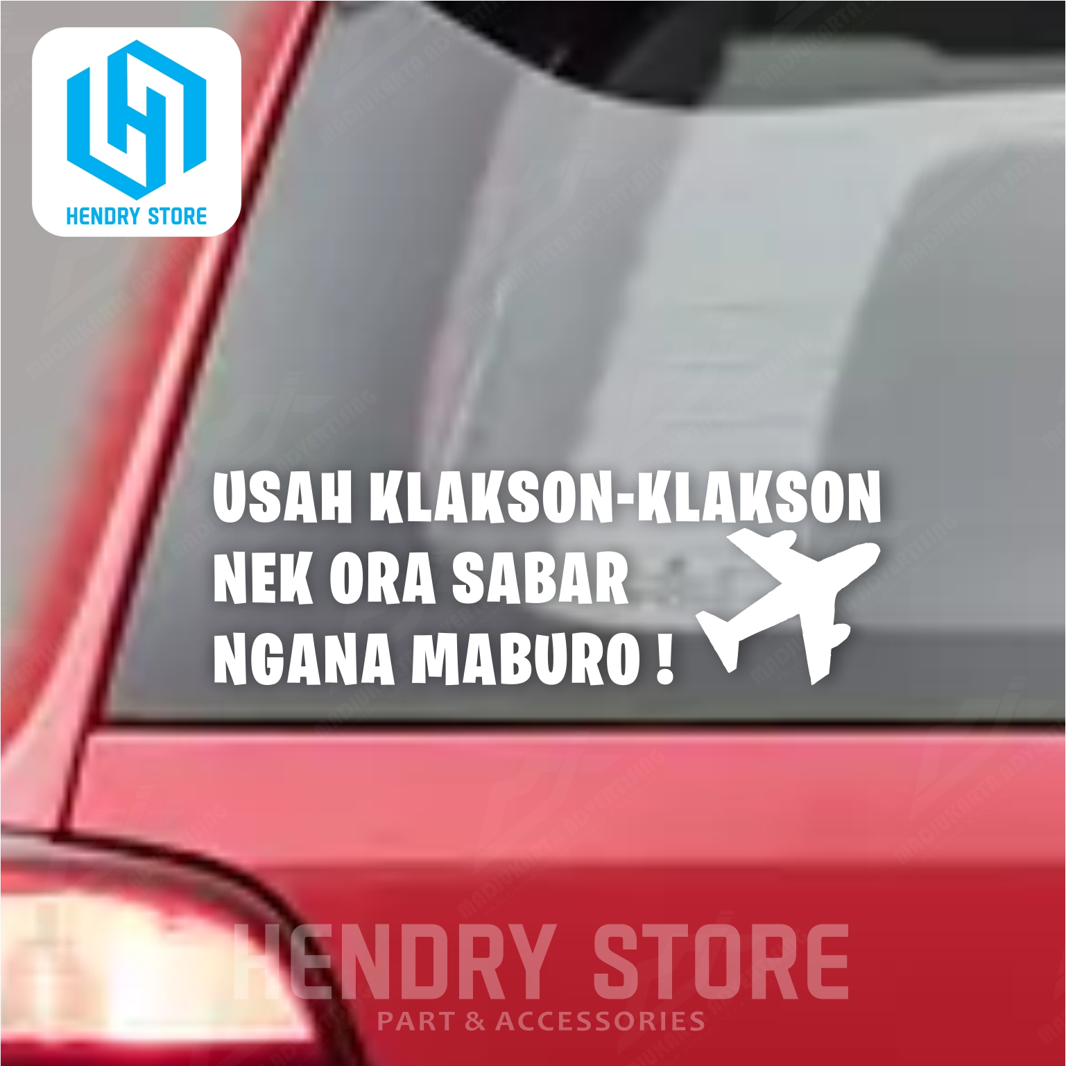 STICKER CUTTING KACA MOBIL HARAP SABAR JANGAN KLAKSON STIKER KATA LUCU ...