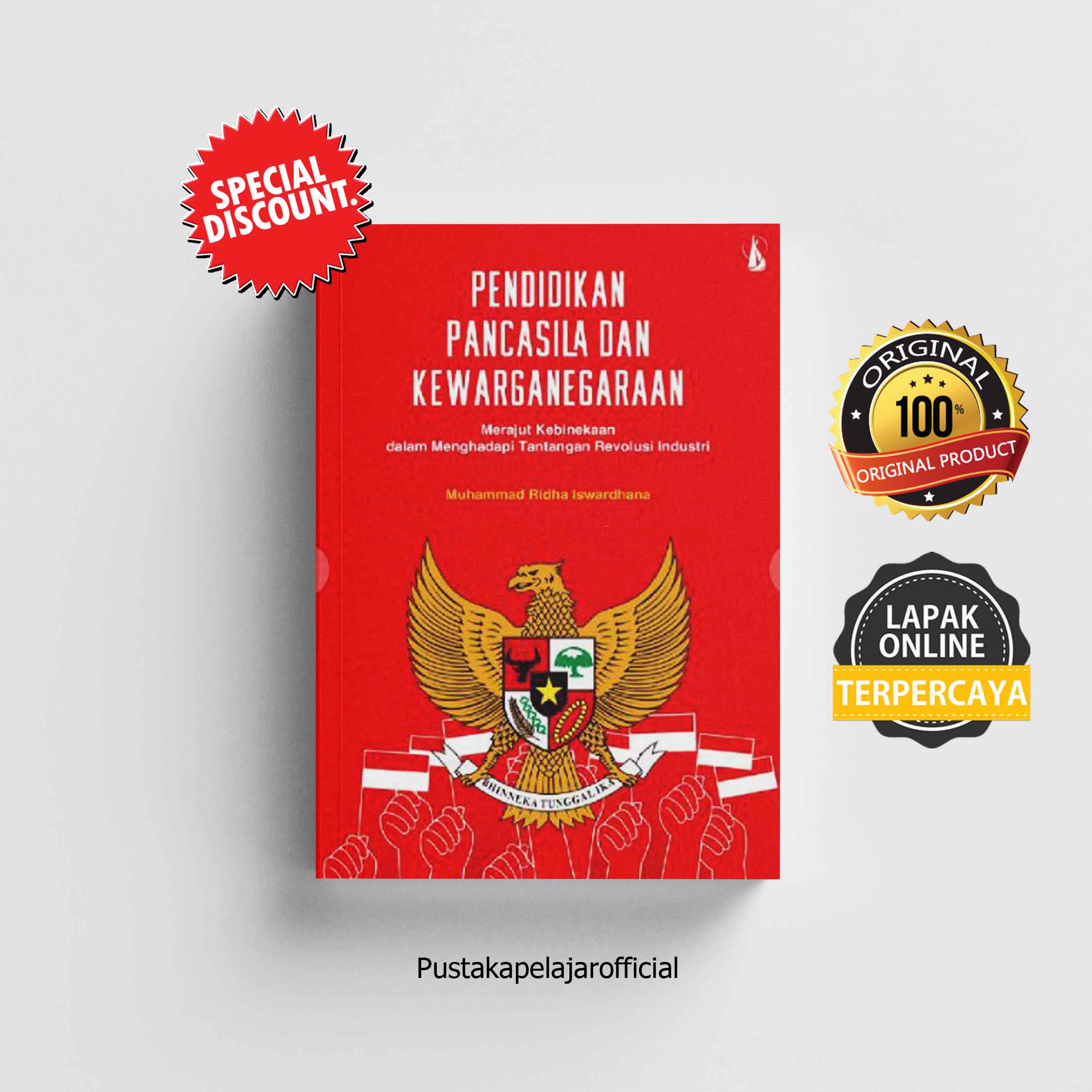 BUKU ORIGINAL Pendidikan Pancasila dan Kewarganegaraan / MUHAMMAD RIDHA ...