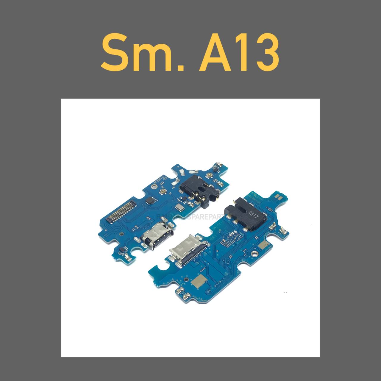 PCB SAMSUNG A13 A135 A135F SMART IC FAST CHARGING - PAPAN KONEKTOR CAS ...
