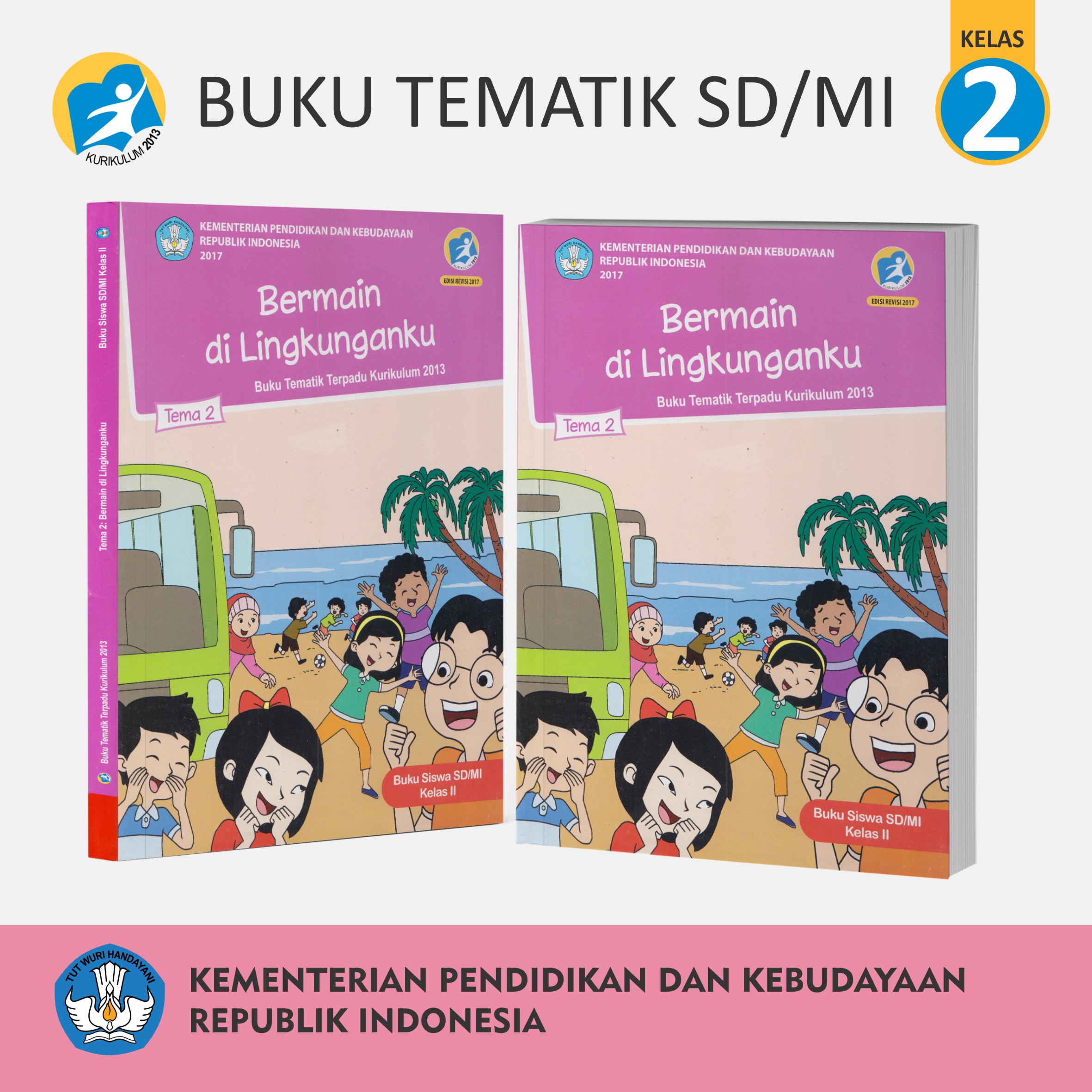 Buku Belajar Tematik Siswa SD MI Kelas 2 Tema 2 Bermain di Lingkunganku ...