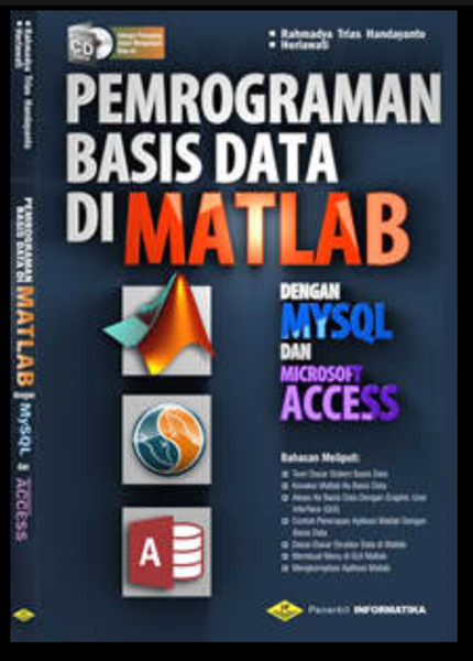 Buku Pemrograman Basis Data Di Matlab Dengan Mysql Dan Ms Access Cd Lazada Indonesia