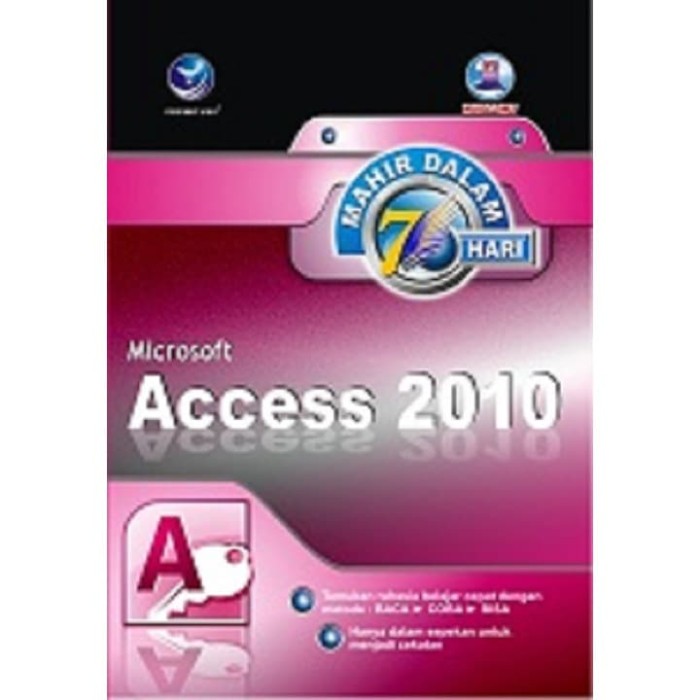 Buku Mahir Dalam 7 Hari Microsoft Access 2010 | Lazada Indonesia Buku Mahir Dalam 7 Hari Microsoft Access 2010 | Lazada Indonesia
