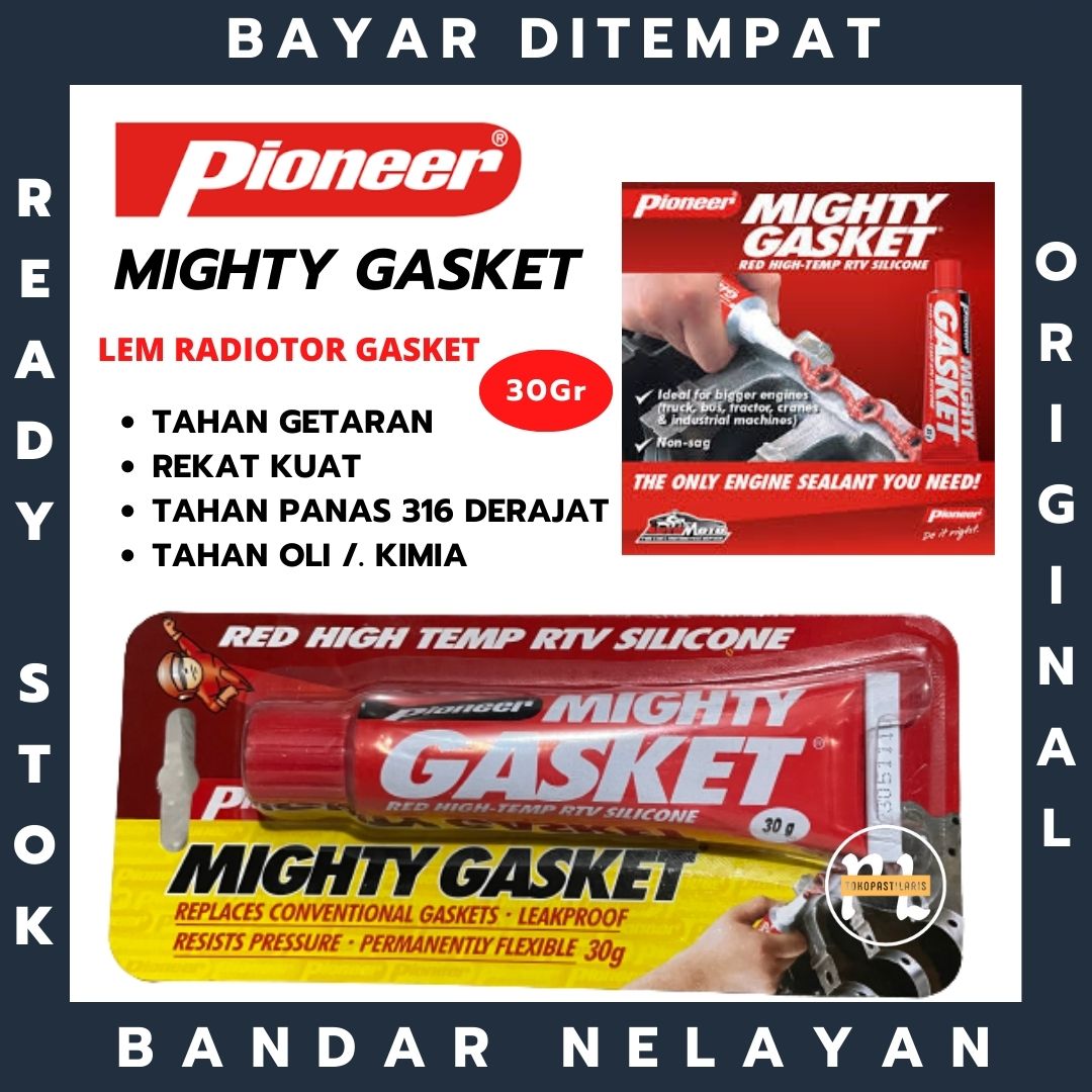 Lem Gasket Mesin Tahan Panas Hingga Suhu 300C Pioneer Mighty Gasket Lem ...