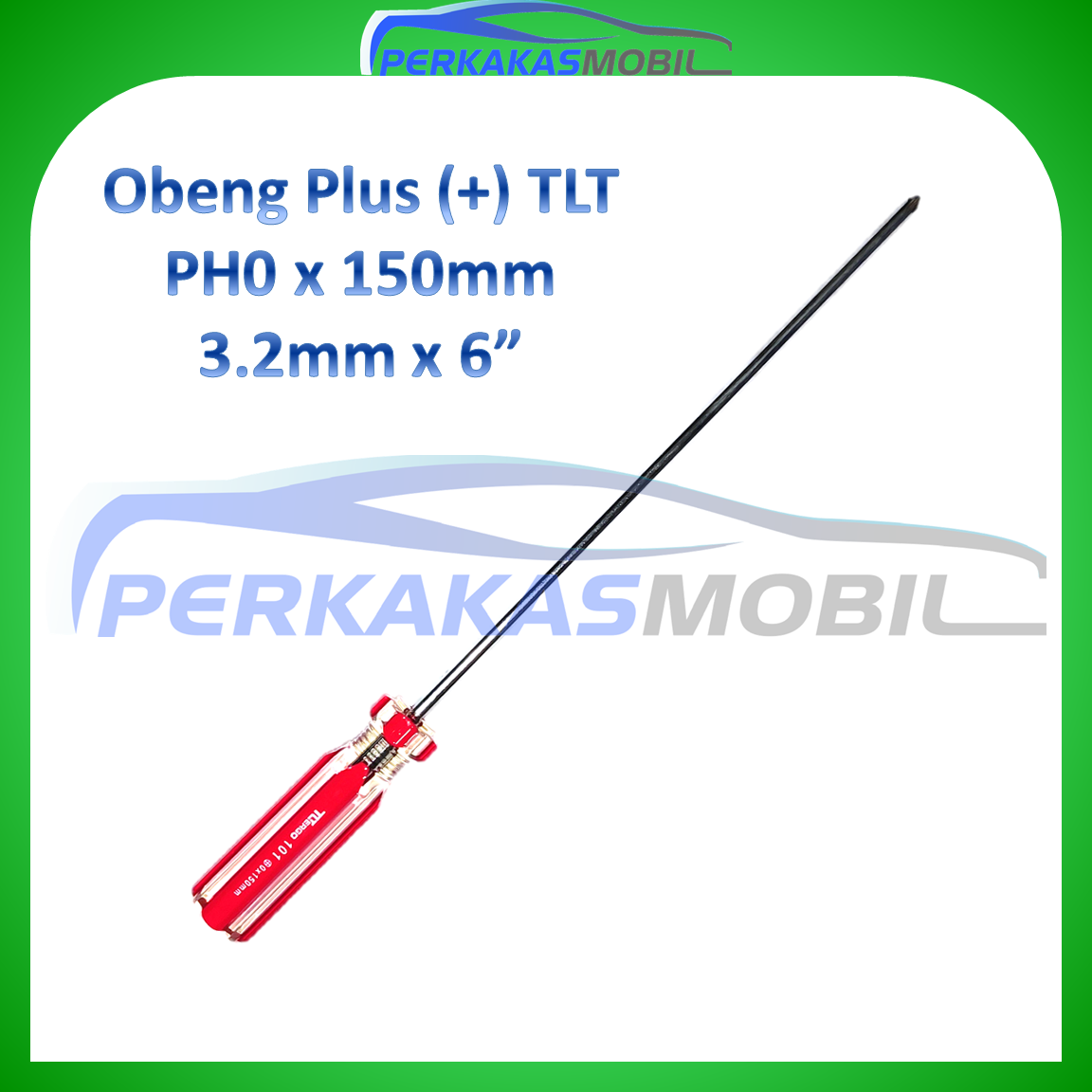Obeng Plus TLT atau Obeng Kembang 3.2mm x 6 inchi PH0 x 150mm Gagang ...