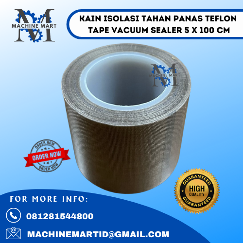 Kain Isolasi Tahan Panas Teflon Tape Mesin Vacuum Sealer 5 cm x 100 cm ...