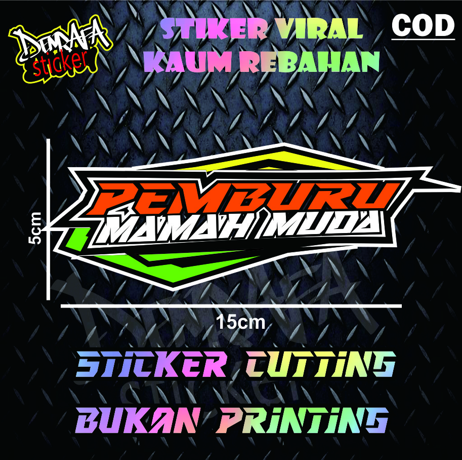 STICKER CUTTING VIRAL PEMBURU MAMAH MUDA ACC MOTOR / STICKER CUTTING ...