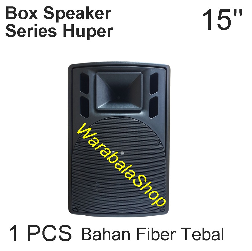 BOX SPEAKER MODEL HUPER 15INCHI , PRODUK IMPOR BAHAN FIBER TEBAL ...