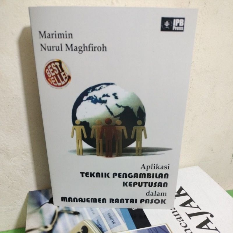 aplikasi teknik pengambilan keputusan dalam manajemen rantai pasok ...