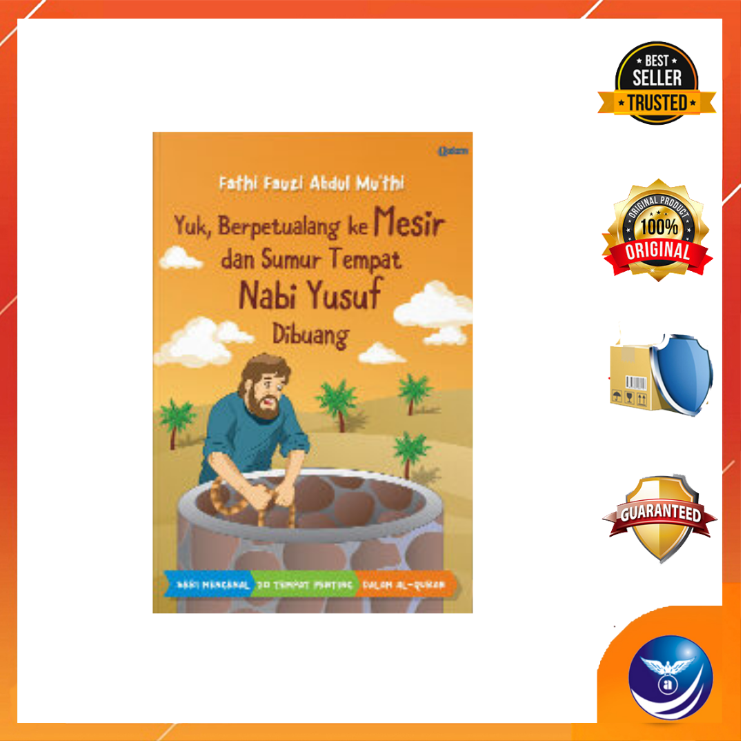 Buku Yuk, Berpetualang ke Mesir dan Sumur Tempat Nabi Yusuf Dibuang (SC ...