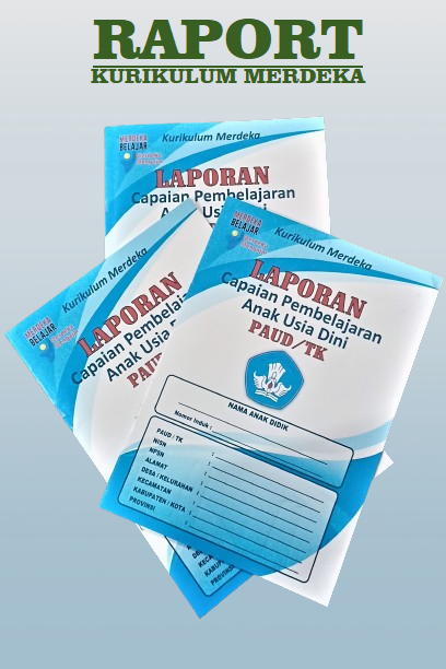RAPORT TK - PAUD | Laporan Capaian Pembelajaran Anak Kurikulum Merdeka ...