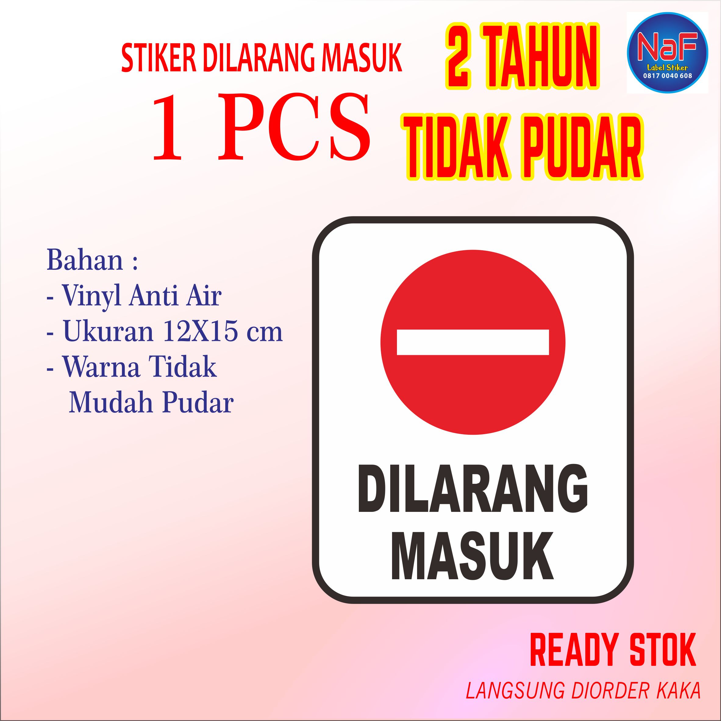 Stiker Dilarang Masuk Sticker Petunjuk Peringatan Vinyl Tahan Air ...