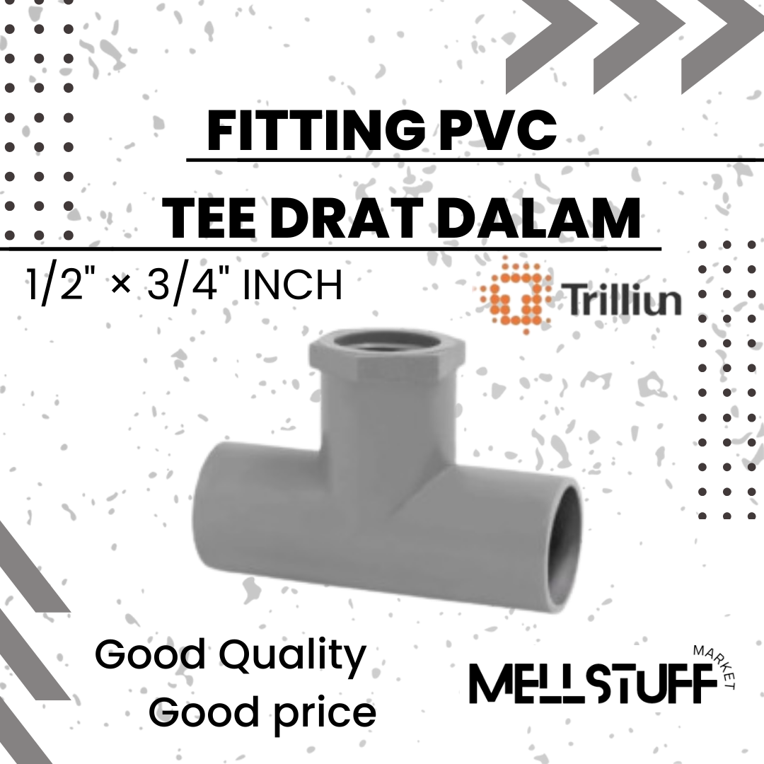 Fitting PVC Tee Drat Dalam Ukuran 1/2" x 3/4" Inch Merk Trilliun Kuat ...