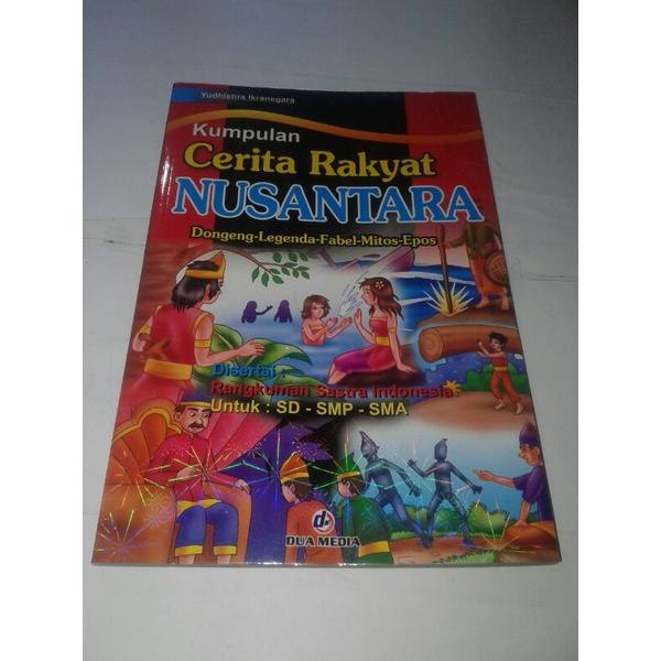 kumpulan cerita rakyat nusantara dongeng fabel epos mitos legenda DM ...