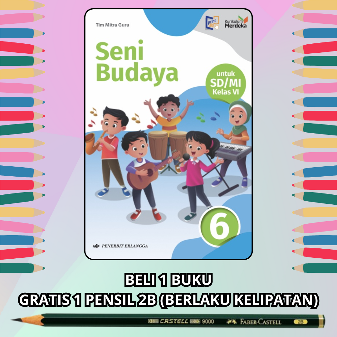 Buku Seni Budaya SD/MI Kelas 6 Penerbit Erlangga Kurikulum Merdeka - Tim Mitra Guru | Lazada ...